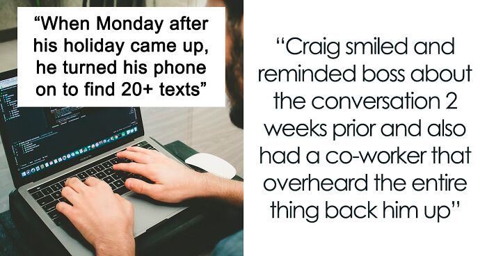 “Where Have You Been?”: Employee Goes On Vacation And Can’t Be Reached ...