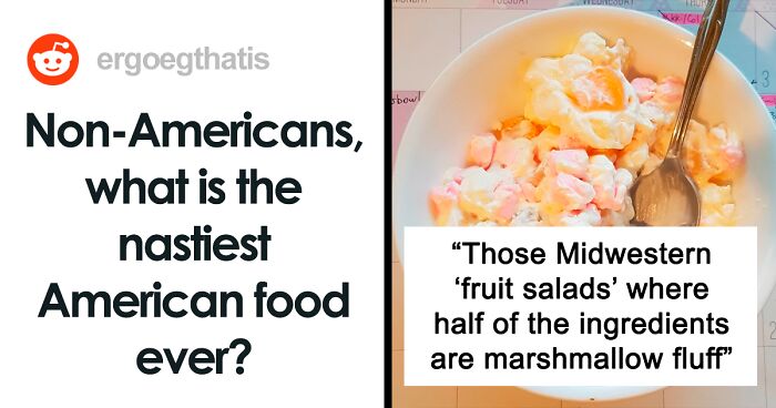 30 ‘American’ Foods That Are Nasty According To Non-Americans
