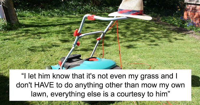 ‘Karen’ Neighbor Complains About How This Guy Doesn’t Mow Their Lawn ...