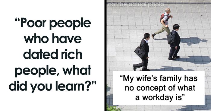 35 People Who Dated Rich Share The Most Surprising Things They Learned ...
