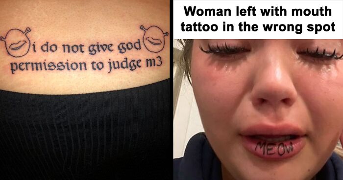 50 Times People Didn’t Even Realize How Bad Their Tattoos Were, As ...