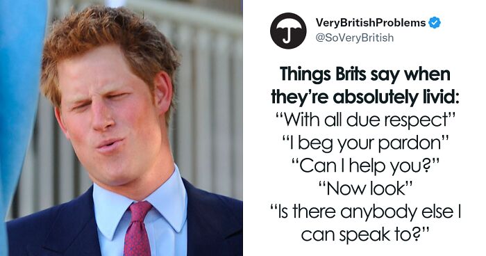 30 “Very British Problems”, As Shared By This Twitter Account | Bored Panda