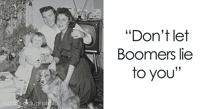 “Don’t Let Boomers Lie To You”: Guy Exposes The Truth About The Life ...