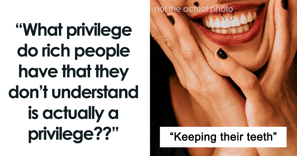 30 Examples Of Privileges That Rich People Have That They Don’t ...