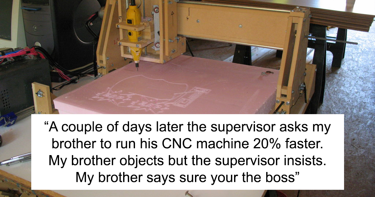 “Sure, You’re The Boss”: Supervisor Insists Worker Increase Machine ...