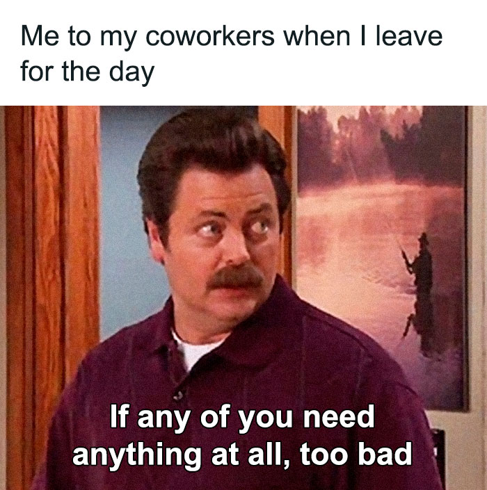  Work Week Memes 115 Of The Most Accurate Posts About The Corporate