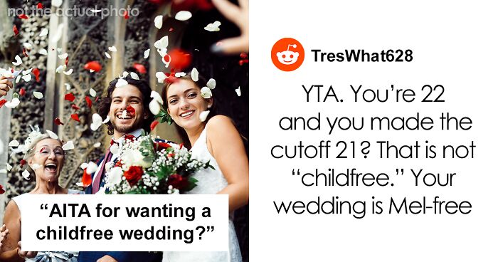 Bride Asks If She’s A Jerk To Exclude Her Friend Who’s 2 Years Younger From Her “Childfree ...