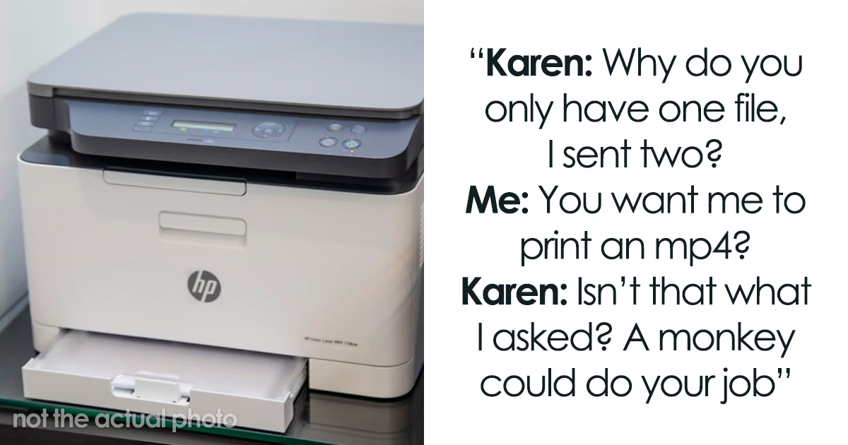 “A Monkey Could Do Your Job”: Karen Manager Orders Employee To Print A Video File, Gets Fired ...