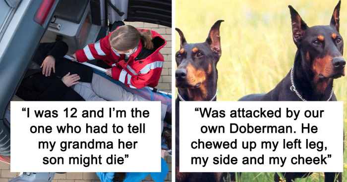 30 People Shared Shockingly Terrifying Things They’ve Experienced That ...