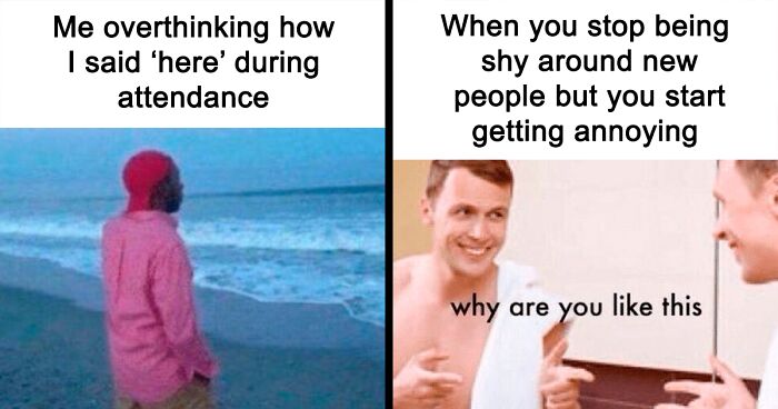“My Anxiety Has A Loophole”: 50 Memes About Social Anxiety That Explain ...