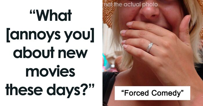 30 Aspects Of Modern Films That Annoy People The Most, As Shared In ...