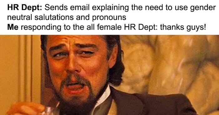 50 Painfully Hilarious Memes From “Just A Typical HR Person”