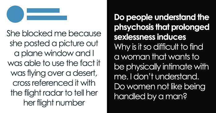 40 Times Men Revealed Their Delusional Expectations Of Women Online And ...
