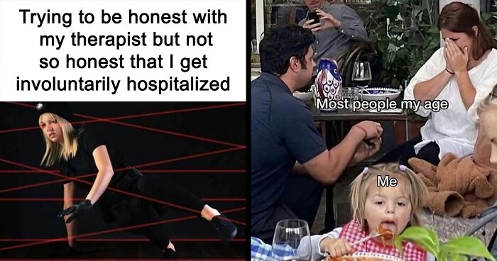 “Someone’s Therapist Knows All About You”: 50 Memes That One Should ...