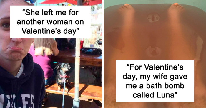 50 Times People S Valentine S Day Plans Went Tragically Wrong