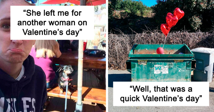 50 Times People’s Valentine’s Day Plans Went Tragically Wrong