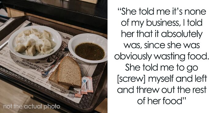 Woman Doesn’t Finish Her Food At The Dining Hall, This Student Thinks ...