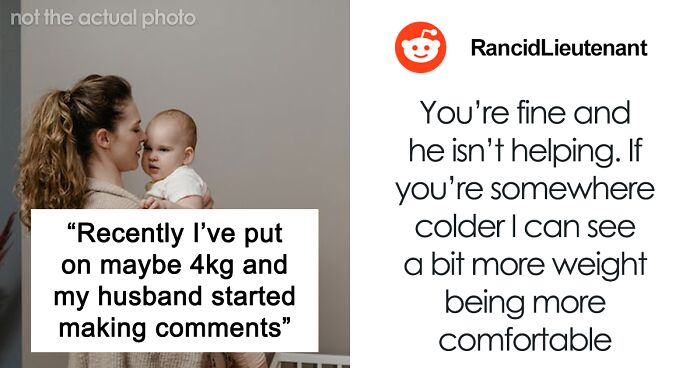 Wife Gains 4kg And Her Husband Keeps Pointing Out That He “Likes Them ...