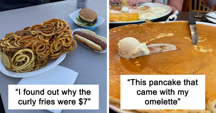 50 Times People Just Had To Document These Insanely Large Portions Of ...