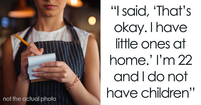 “I Do Not Have Children”: Waitress Shares How Faking Having Kids Gets ...