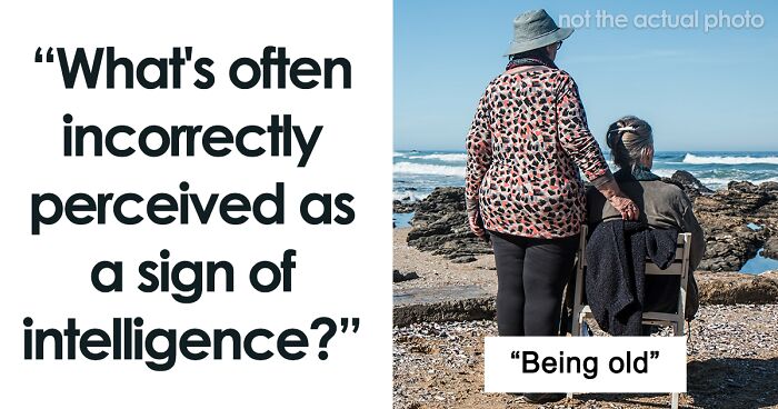 25 Qualities That Are Often Falsely Perceived As A Sign Of Intelligence ...