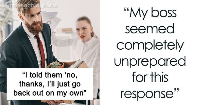 “My Boss Was Taken Aback And Seemed Completely Unprepared For This ...