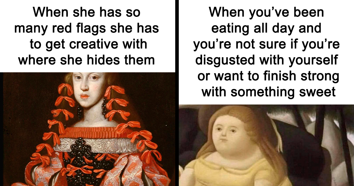 50 Hilariously Relatable Classical Art Memes That Might Make You Laugh