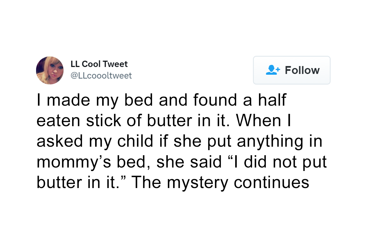 30 People Share The Most Ridiculous Things Their Kids Have Done And ...