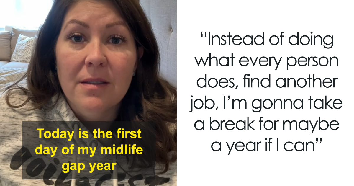 Woman Decides To Take A Midlife Gap Year From Work, Sparks A Discussion