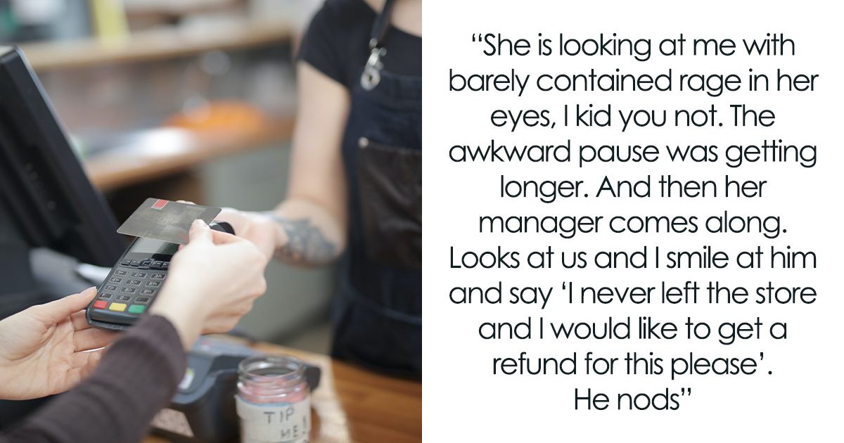 Store Doesn’t Give Refunds If You Leave The Store, Man Finds Loophole ...