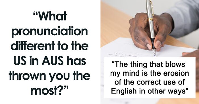 People Of Australia Share 30 Words And Names They Usually Pronounce ...