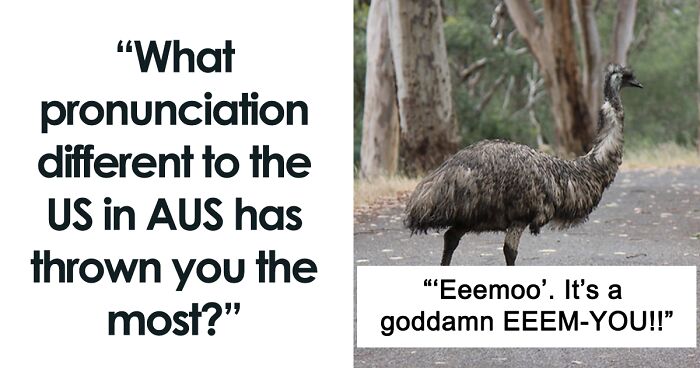 People Of Australia Share 30 Words And Names They Usually Pronounce ...