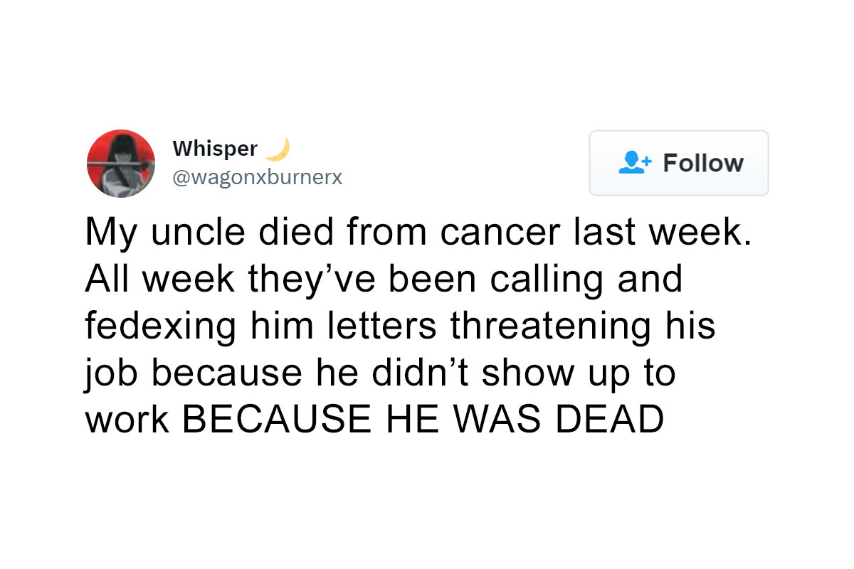 Woman Shares How Her Uncle Died And His Work Kept Calling Him To Come ...