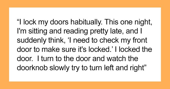 30 Things People Did “Just To Be Safe” That Ended Up Changing Their ...