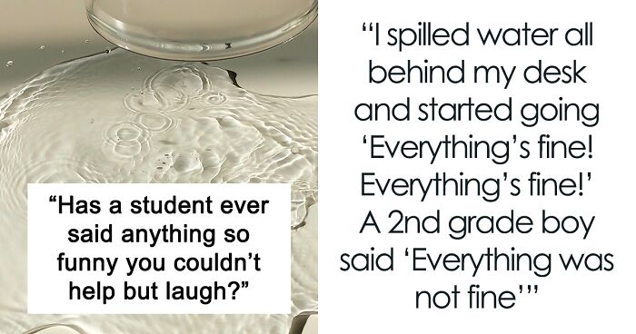 45 Times Students Delivered Jokes So Good, Their Teachers Couldn’t Help ...
