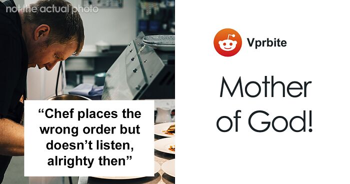 Chef Yells At Assistant Manager For Calling Him On His Day Off, So They ...