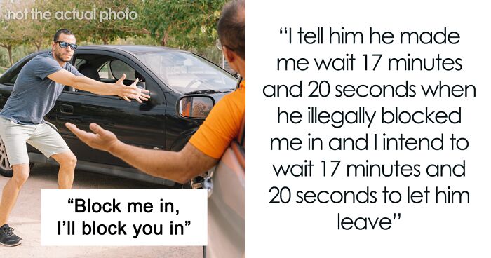 Person Decided To Block A Car For Exactly 17 Minutes And 20 Seconds To ...