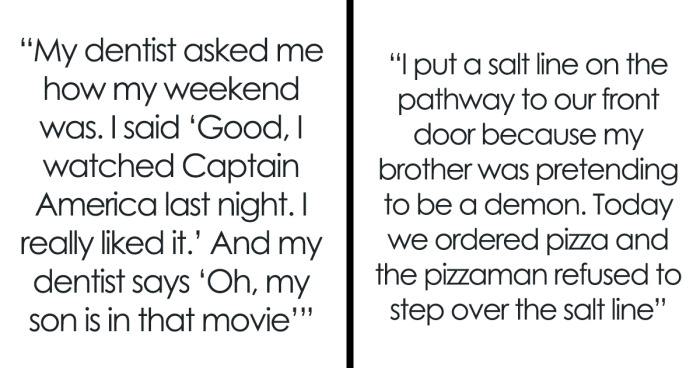 40 ‘Totally True Stories’ That 100% Happened In Real Life