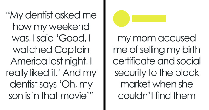 40 ‘Totally True Stories’ That 100% Happened In Real Life