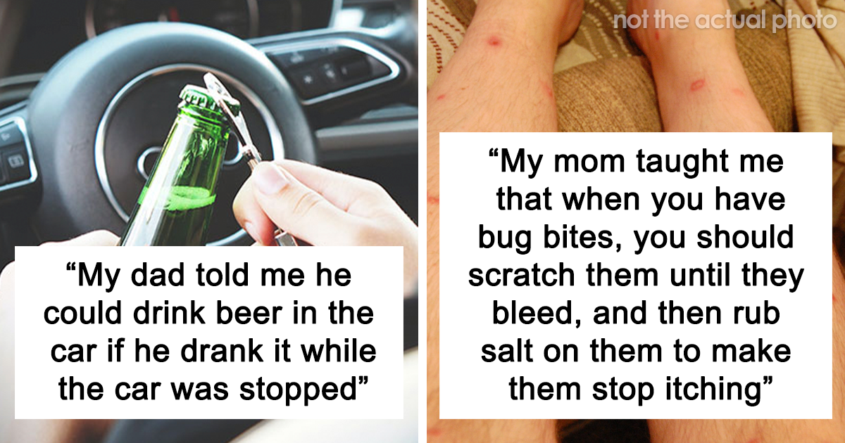 30 People Share Things Their Parents Taught Them That They Later ...