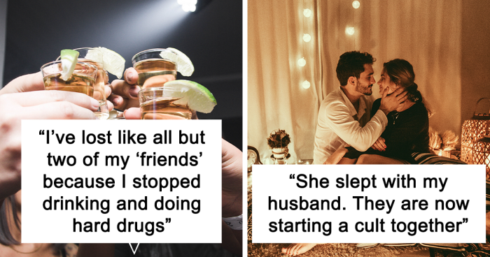 35 People That Did Such Horrid Things Their Closest Friends Just Had To End Their Friendship