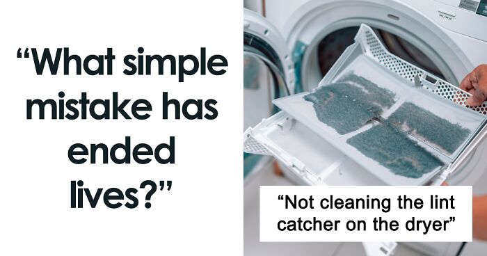 35 Silly And Careless Mistakes That Have Cost People Their Lives ...