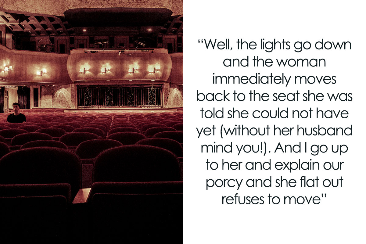 “She Flat-Out Refuses To Move”: Entitled Woman Ignores Theater Policy ...