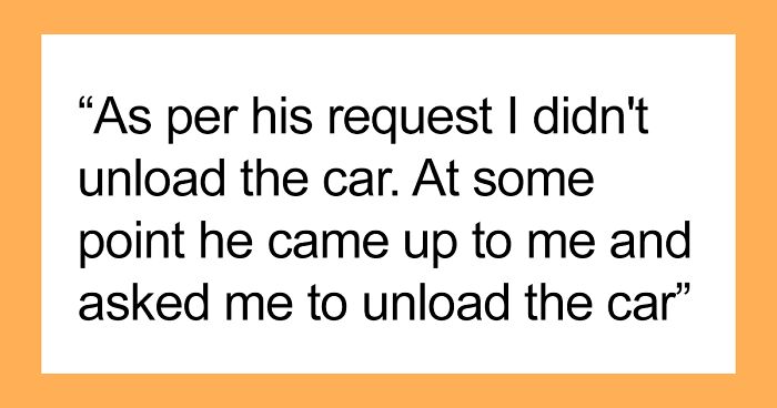 “You Don’t Want Me To Unload My Car? Great!”: Employee Agrees With ...