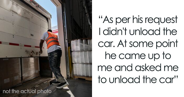 “You Don’t Want Me To Unload My Car? Great!”: Employee Agrees With ...