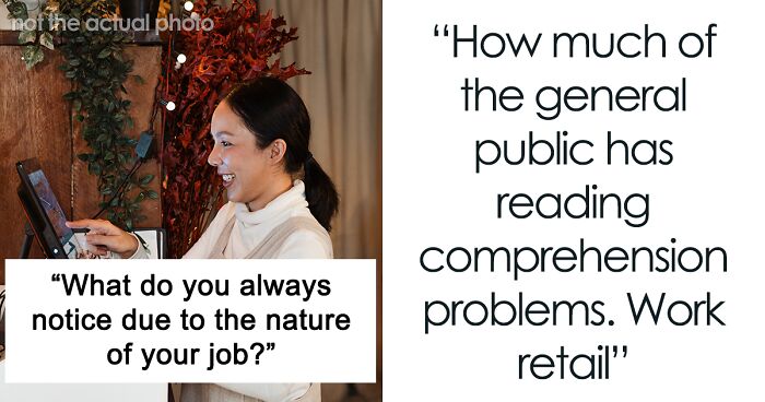 30 Things That These People Always Notice Because Of The Nature Of ...