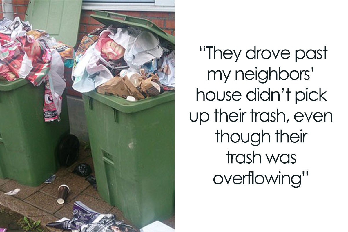 Woman Gets Petty Revenge On Trashy Neighbors By Making Sure No One ...
