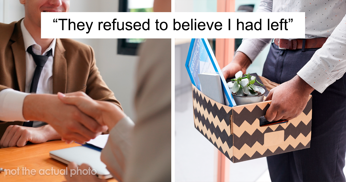 “They Refused To Believe I Had Left”: Person Quits Their Job After The ...