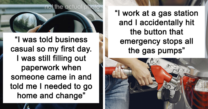 30 People Share The Worst And Craziest First Day At Work They Had