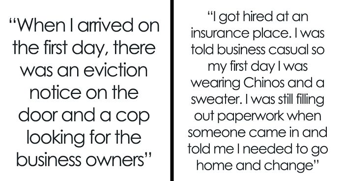 30 People Share The Worst And Craziest First Day At Work They Had